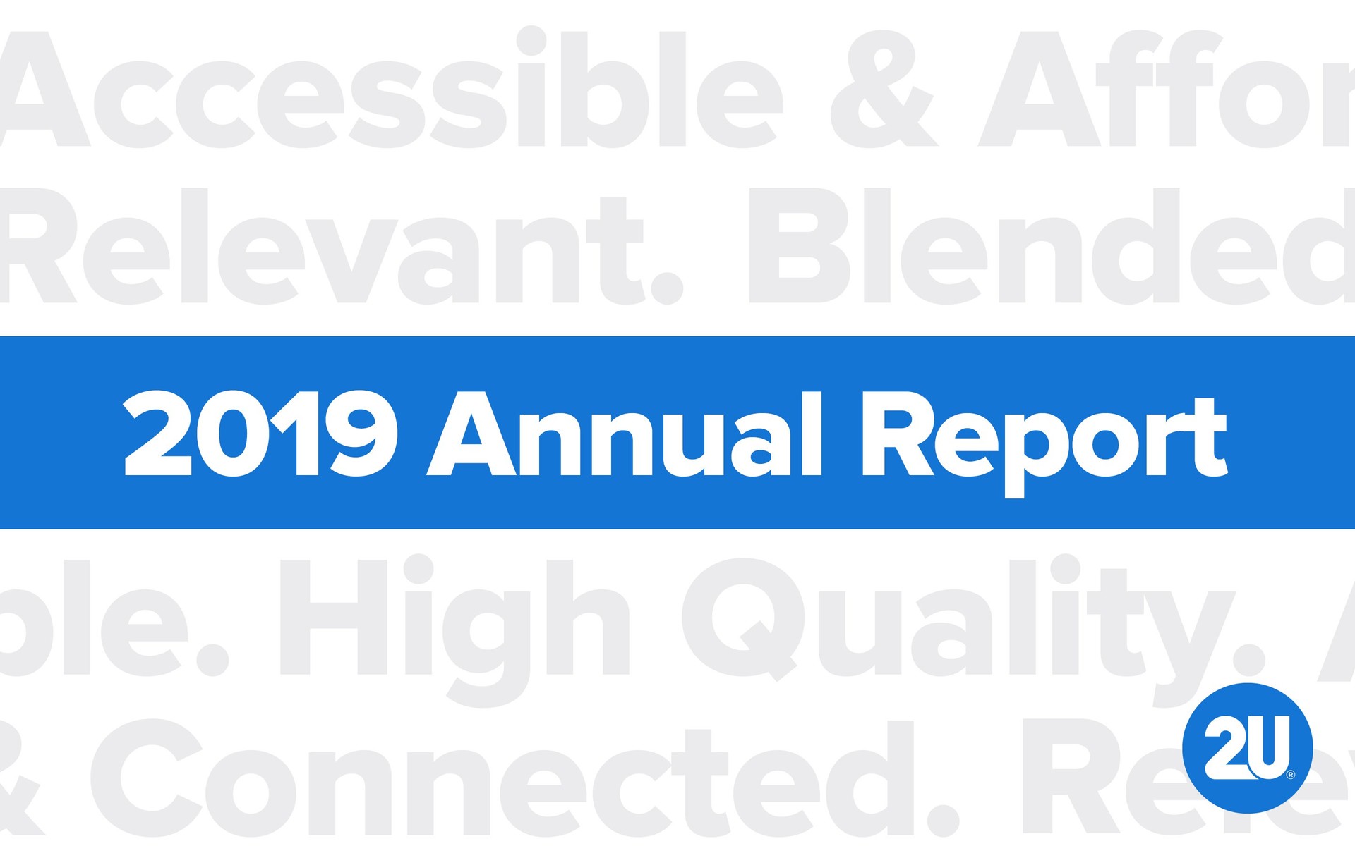 Our Vision I 2U 2019 Annual Report Letter | 2U