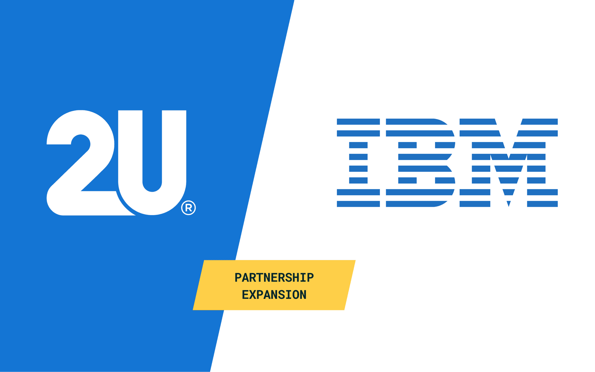 IBM + 2U Expansion | 6 New Microcredentials | 2U